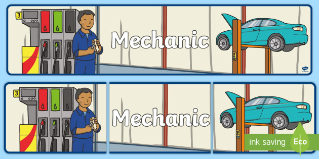 Mechanic Display Banner - Mechanics/Garage Role Play Pack - Mechanics ...