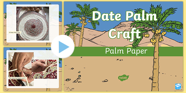 Date Palm Craft – Palm Paper (teacher made)