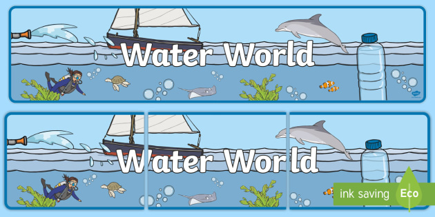 Water World Display Banner (teacher made)