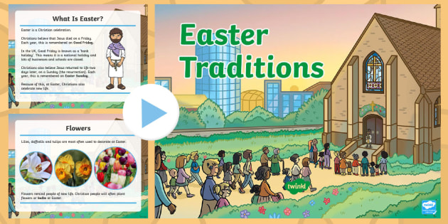 Easter Traditions KS1 PowerPoint | The Easter Journal