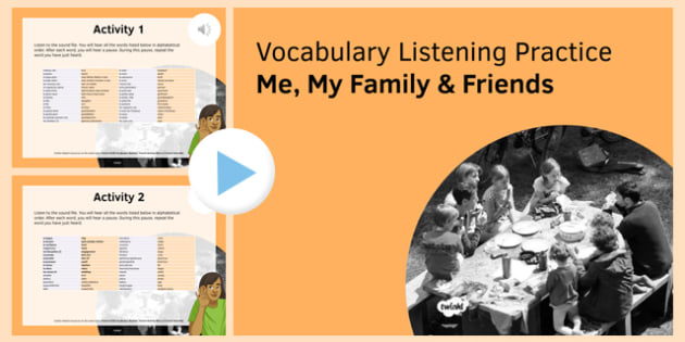 Me, my Family & Friends Vocabulary Listening Practice PowerPoint
