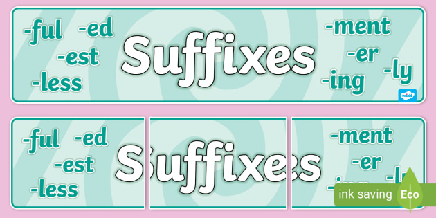 * NEW * Suffixes Display Banner - (teacher made)