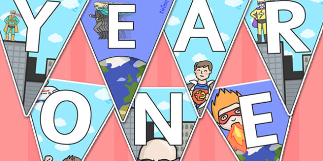 👉 Welcome to Year One Bunting Superhero Themed