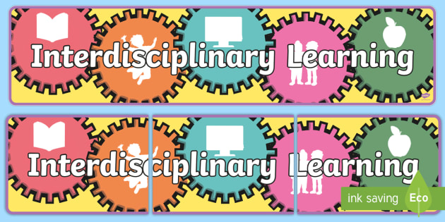 Interdisciplinary Learning Display Banner (teacher made)