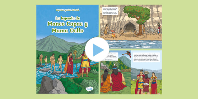 Leyenda De Manco Capac Y Mama Ocllo Imperio Incaico