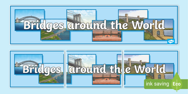 Bridges around the World Display Banner (teacher made)
