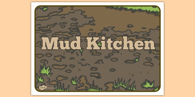 👉 Mud Kitchen Sign (teacher made)