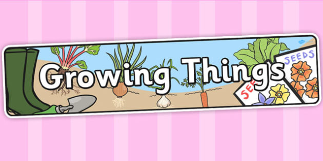 Growing Things Themed Banner