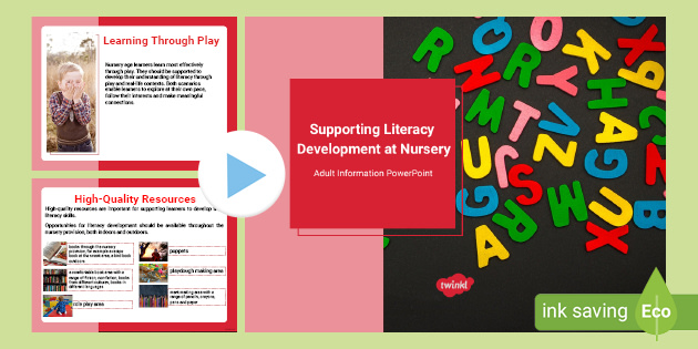Supporting Literacy Development at Nursery Adult Information PowerPoint