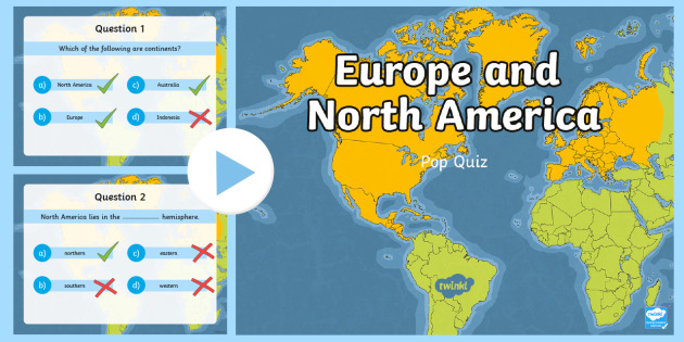 Europe and North America PowerPoint Pop Quiz