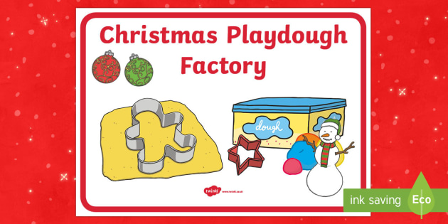 Christmas Playdough Factory Display Sign (teacher made)