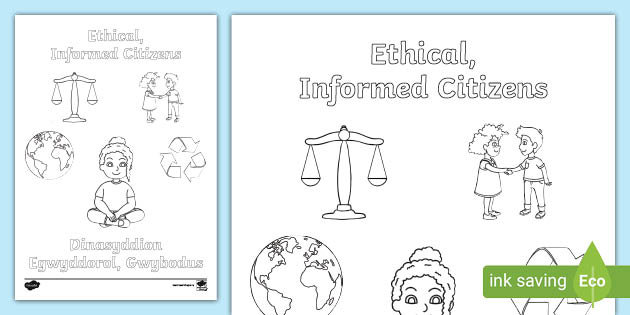Dinasyddion Egwyddorol, Gwybodus/Ethical, Informed Citizens Colouring Sheet