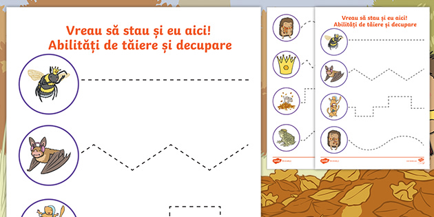 Vreau să stau și eu aici! - Abilități de tăiere și decupare