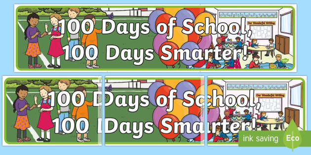 100th Day of School Display Banner (teacher made)