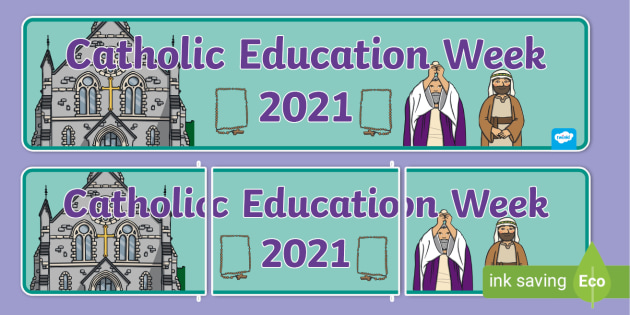 Catholic Education Week 2021 Display Banner (Teacher-Made)