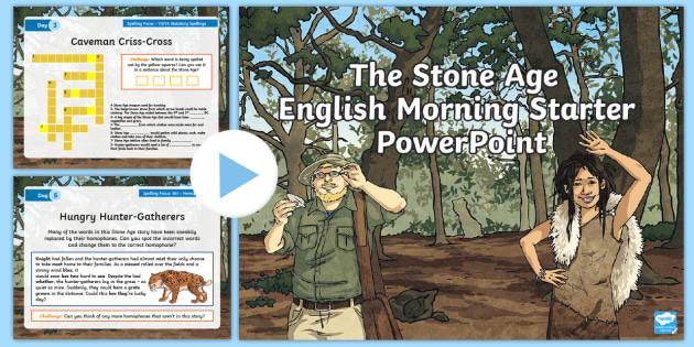 LKS2 The Stone Age English Morning Starter PowerPoint