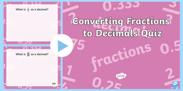 Converting Fractions to Decimals Practice PowerPoint | Math