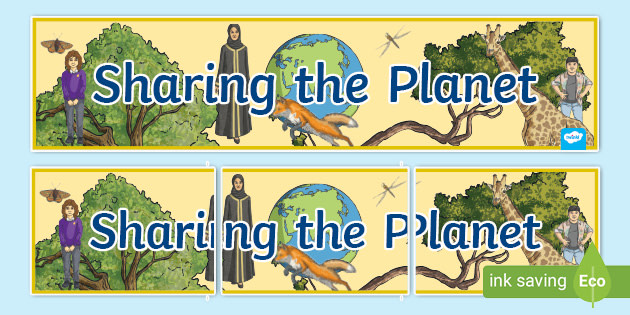 PYP: Sharing the Planet display banner (teacher made)
