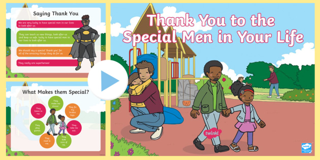 Thank You to the Special Men in Your Life PowerPoint
