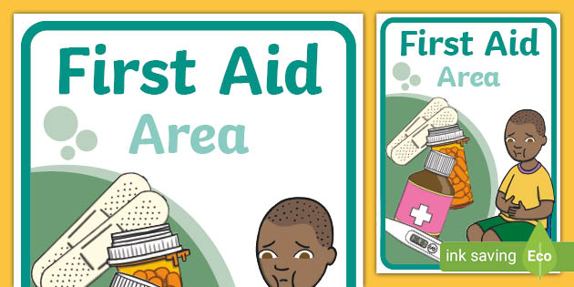 First Aid Area Poster (teacher made)