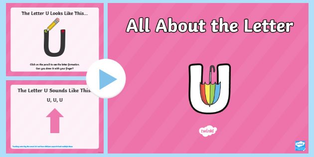 All About the Letter U PowerPoint (teacher made)