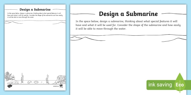 Design a Submarine Activity Sheet, Submarine (teacher made)