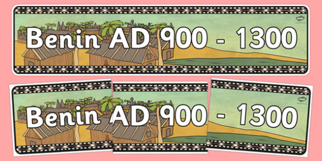 Benin AD 900 1300 Display Banner (teacher made)