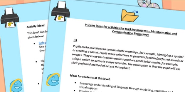 P Scales Ideas for Activities for Tracking Progress P4 ICT