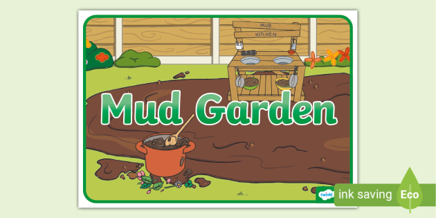 Mud Garden Display Poster (Teacher-Made)
