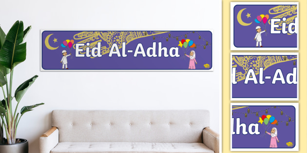 Eid Al-Adha Display Banner | Twinkl Party (teacher made)