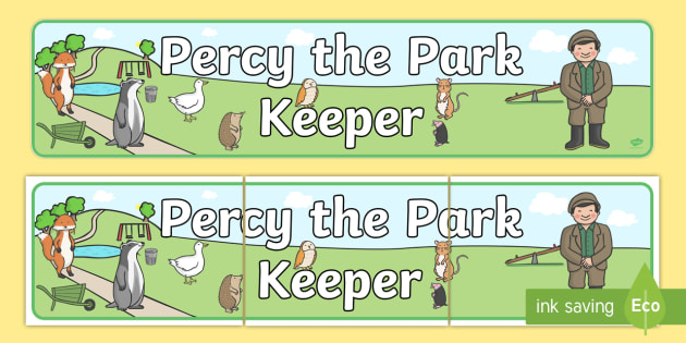 Display Banner to Support Teaching on Percy The Park Keeper