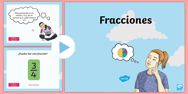 Presentación: Fracciones (teacher made)Presentación: Fracciones (teacher