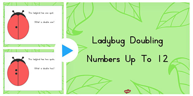 Ladybug Doubling Numbers Up to 12 PowerPoint (teacher made)