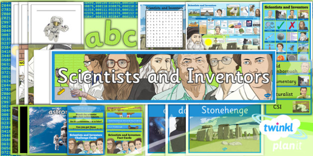 Science: Scientists and Inventors Year 5 Unit Additional Resources