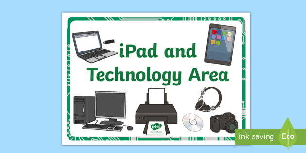 👉 iPad and Technology Area Poster - Computer Area Sign