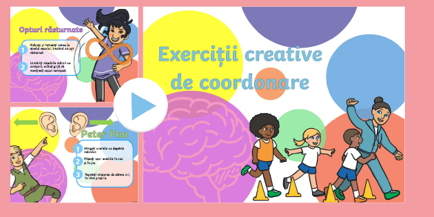Exerciții creative de coordonare pentru copii – PowerPoint