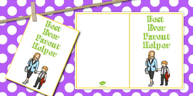 Best Ever Parent Helper Card - card, parent, helper, best, ever
