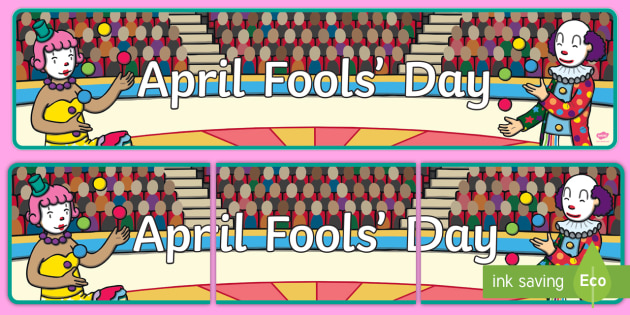 April Fools' Day Display Banner (teacher made)