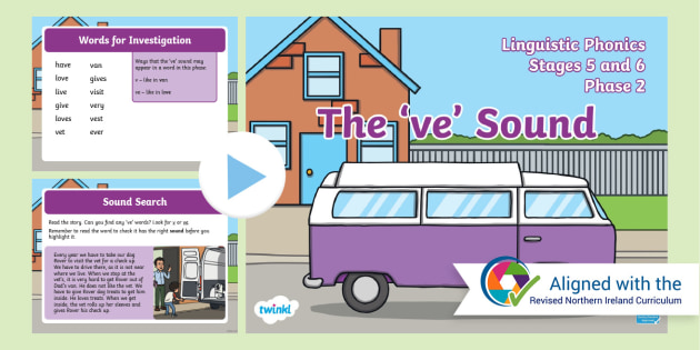 Linguistic Phonics Stages 5/6 Phase 2 've' Sound PowerPoint