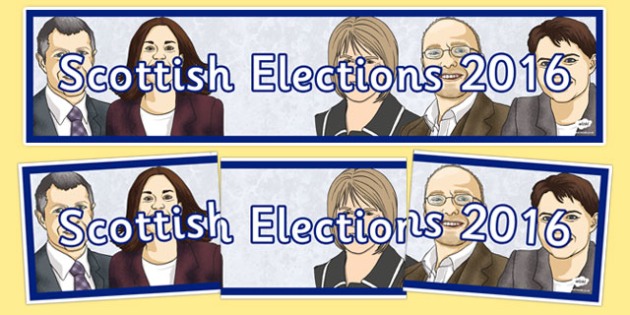 Scottish Elections 2016 Display Banner - CfE, Scotland, politics ...