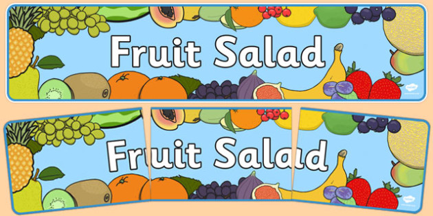 Fruit Salad Display Banner - fruit salad, display banner, display, banner