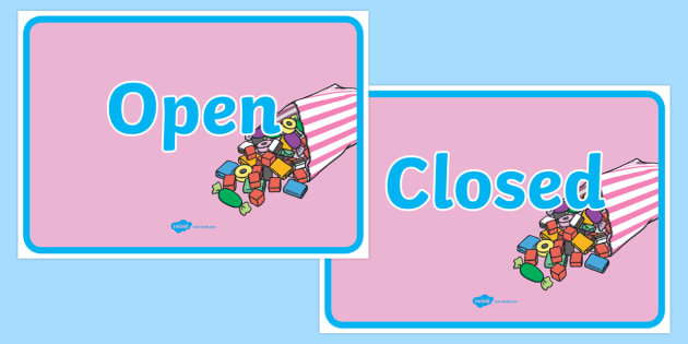 Sweet Shop Role Play Open and Closed Signs (teacher made)