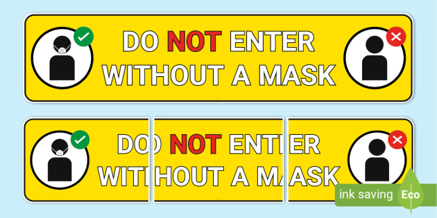 FREE! - Do Not Enter without Mask Sign Banner | Signage | Twinkl FREE! - Do Not Enter without Mask Sign Banner | Signage | Twinkl