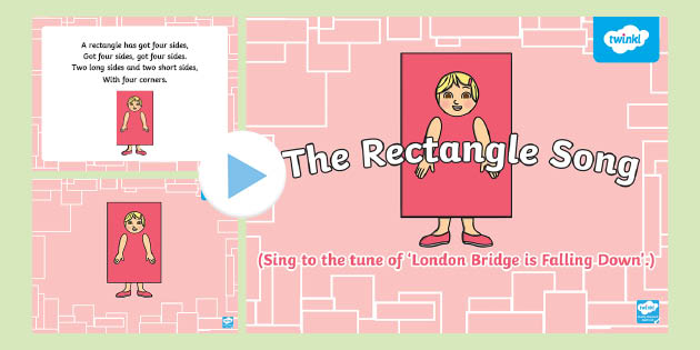 The Rectangle Song PowerPoint (teacher made)