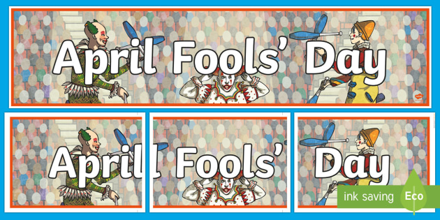 👉 KS2 April Fools Day Display Banner (teacher made)