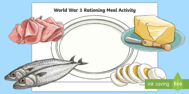 First World War Rationing Meal Worksheet - WW2 Rationing Meal Activity