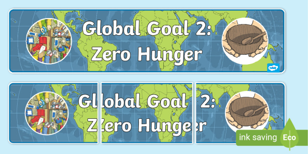 Global Goal 2: Zero Hunger Display Banner