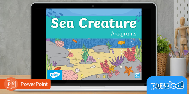 Sea Creatures Anagrams PowerPoint (teacher made)