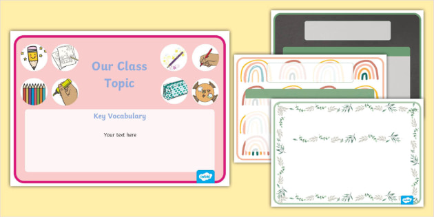 Our Class Topic Key Vocabulary Display Posters