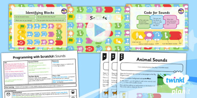 Computing: Programming with ScratchJr: Sounds Year 1 Lesson Pack 5